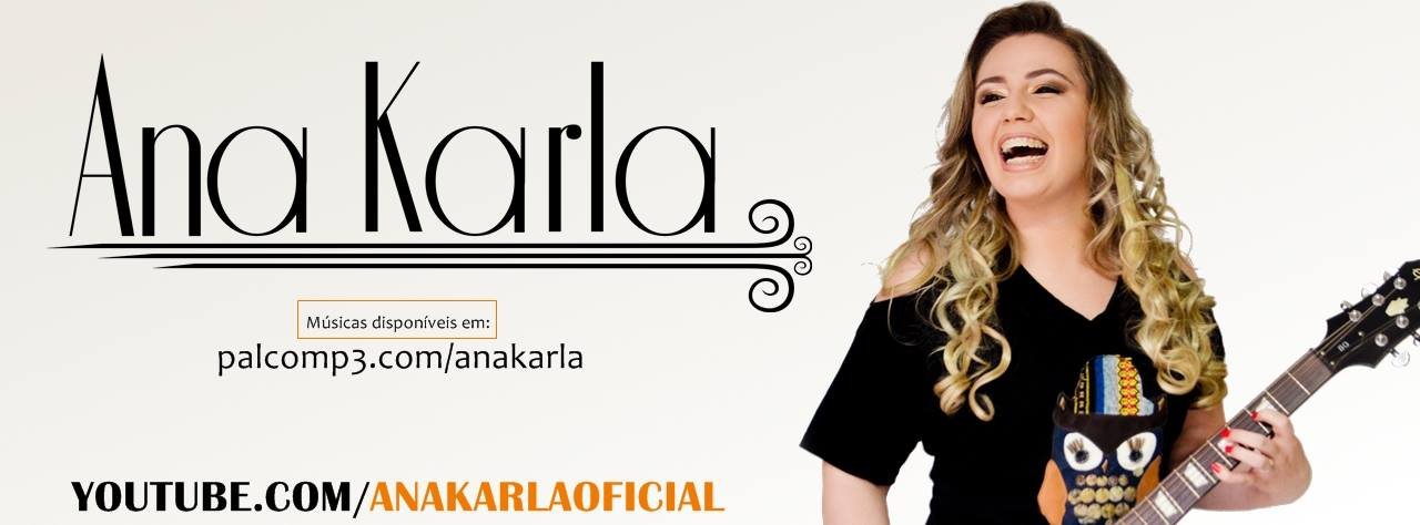 Como a cantora Ana Karla atingiu o maior resultado da sua carreira